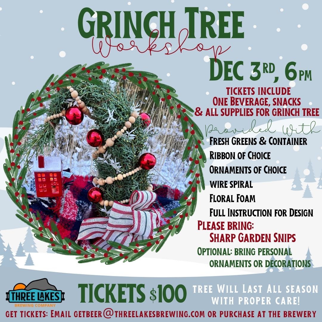 Dec. 3 - Grinch Tree Workshop | Three Lakes Brewing